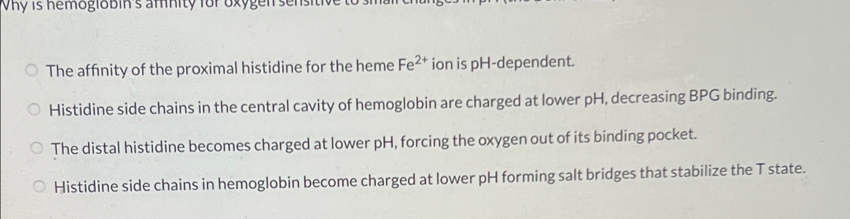 Solved The affinity of the proximal histidine for the heme | Chegg.com