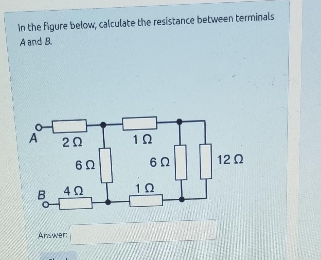 Solved In the figure below, calculate the resistance between | Chegg.com
