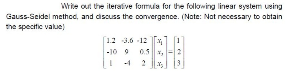 Solved Write out the iterative formula for the following | Chegg.com