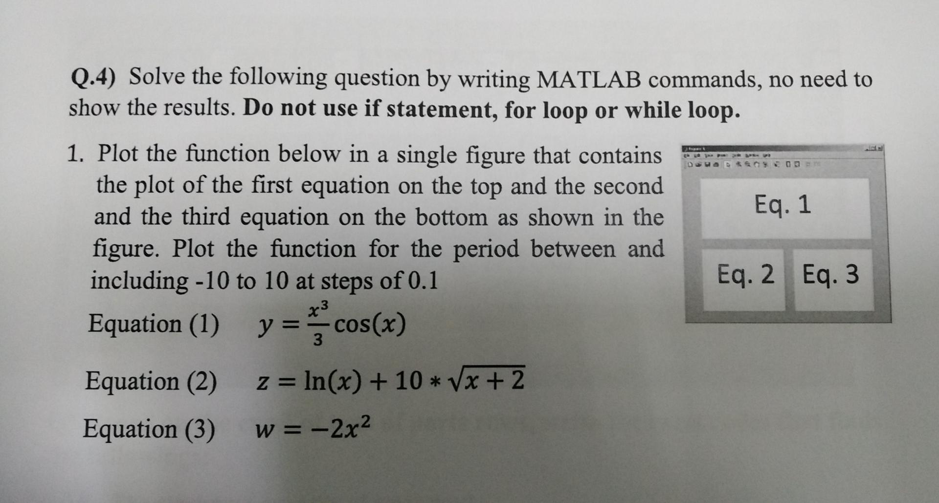 Solved Q.4) Solve the following question by writing MATLAB | Chegg.com