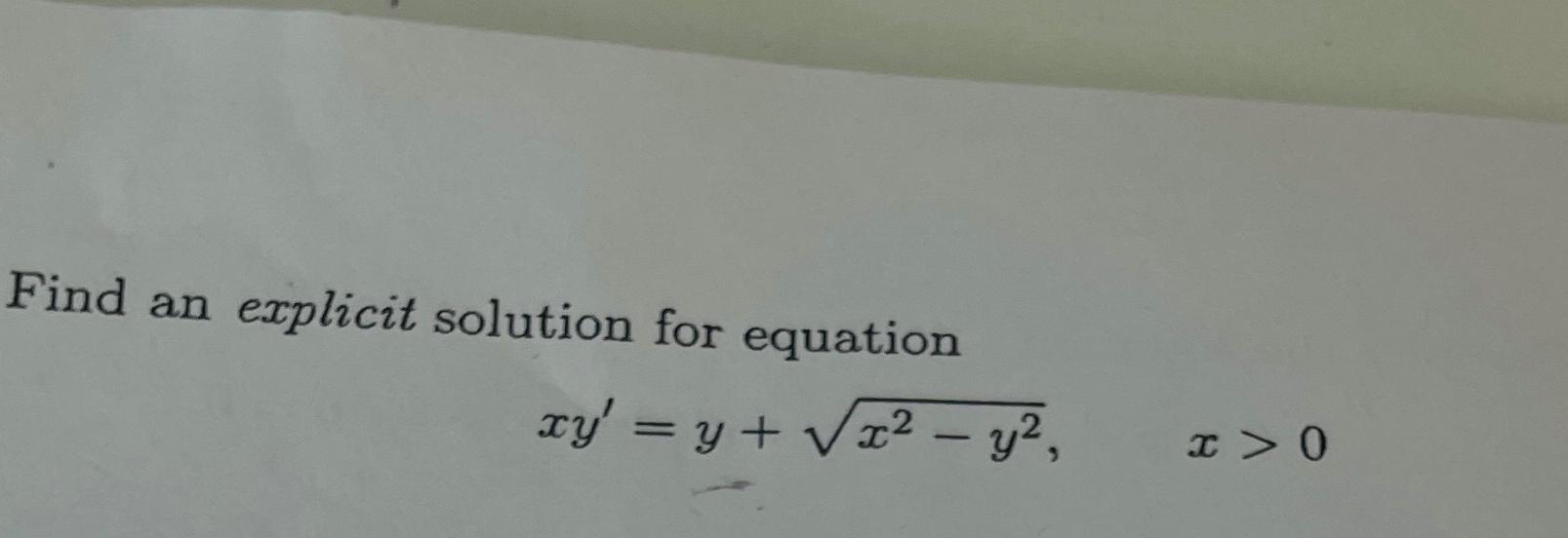 Solved Find an explicit solution for | Chegg.com