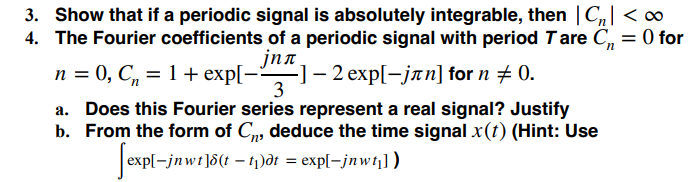 Solved Show that if a periodic signal is absolutely | Chegg.com