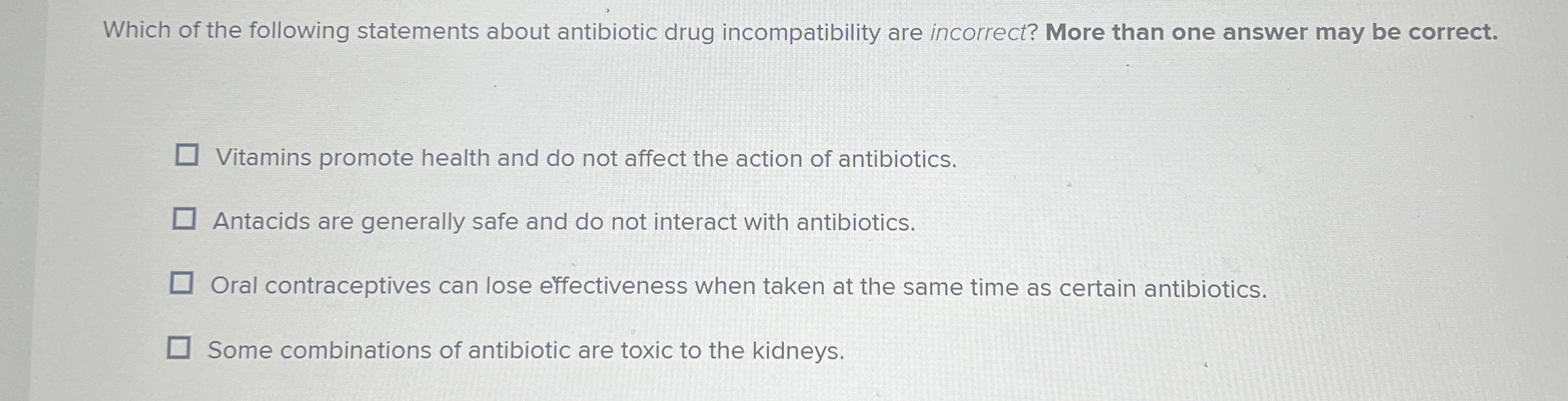 Solved Which of the following statements about antibiotic | Chegg.com
