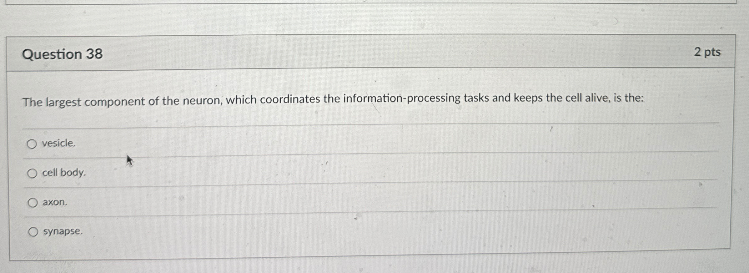 Solved Question 38 2 ﻿pts The largest component of the | Chegg.com