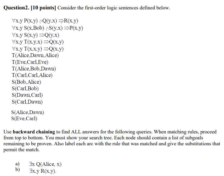 Solved Consider the first-order logic sentences defined | Chegg.com