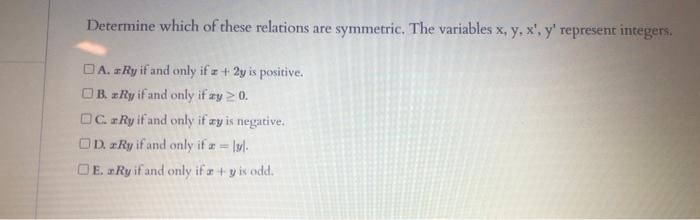 Solved Determine Which Of These Relations Are Symmetric The