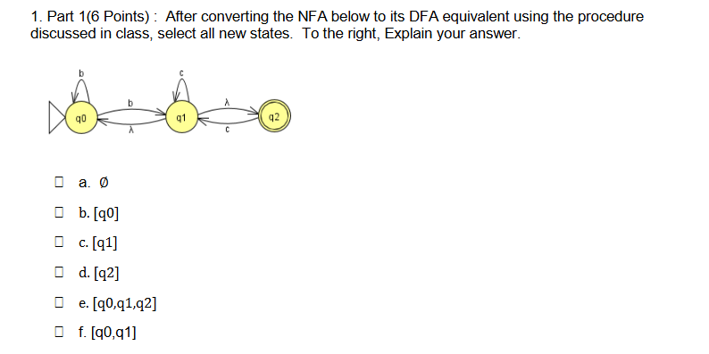 Solved 1. ﻿Part 1(6 ﻿Points): After converting the NFA below | Chegg.com