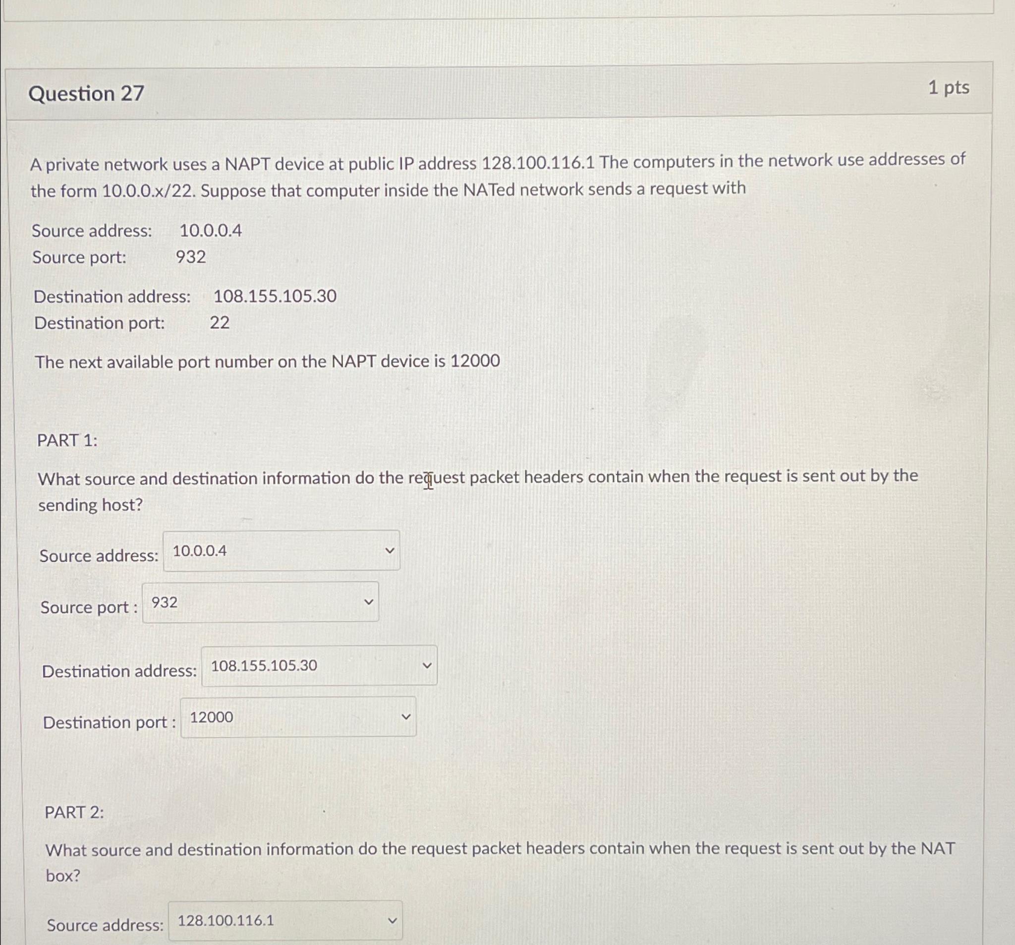 Solved Question 271ptsA private network uses a NAPT device | Chegg.com
