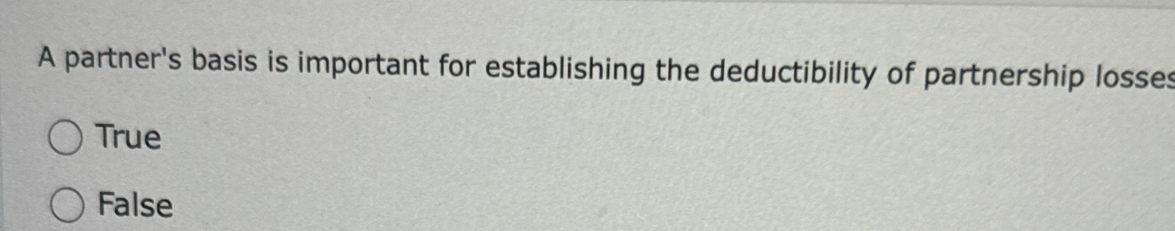 Solved A partner's basis is important for establishing the | Chegg.com