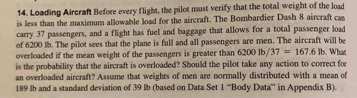 Solved 14. Loading Aircraft Before every flight, the pilot | Chegg.com