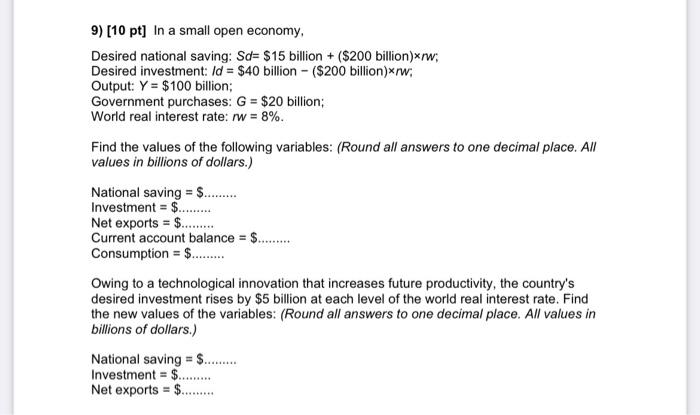Solved 9) [10 pt] In a small open economy, Desired national | Chegg.com