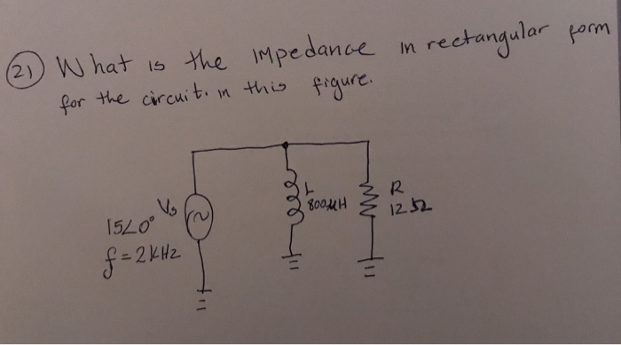 Solved Impedance of Series RL Circuits 3. Express the total | Chegg.com