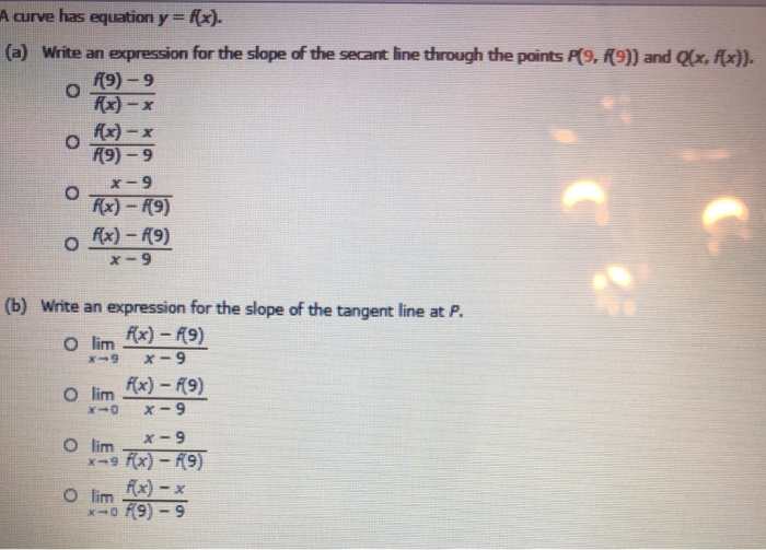 Solved A curve has equation y=f(x). (a) Write an expression | Chegg.com