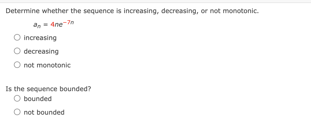 Solved Determine whether the sequence is increasing, | Chegg.com