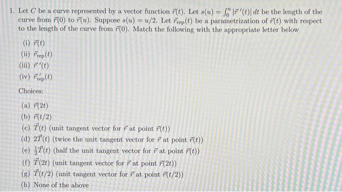 Solved Let C be a curve represented by a vector function | Chegg.com