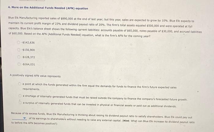 Solved 4. More on the Additional Funds Needed (AFN) equation | Chegg.com