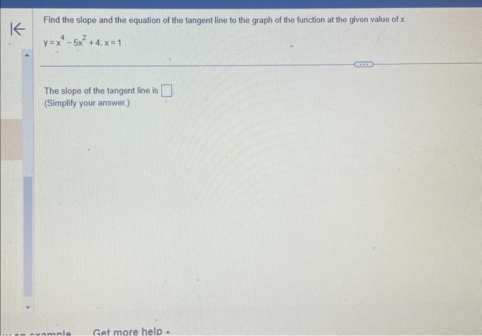 Solved Find the slope and the equation of the tangent line | Chegg.com