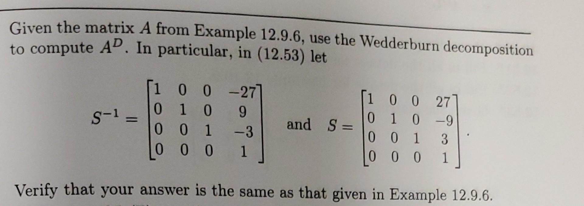 Solved Given the matrix A from Example 12.9.6, use the | Chegg.com