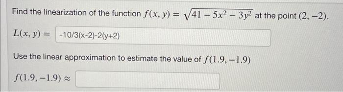 Solved Find the linearization of the function | Chegg.com
