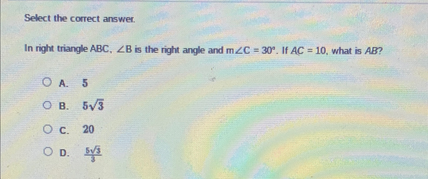 Solved Select the correct answer.In right triangle ABC,?B | Chegg.com
