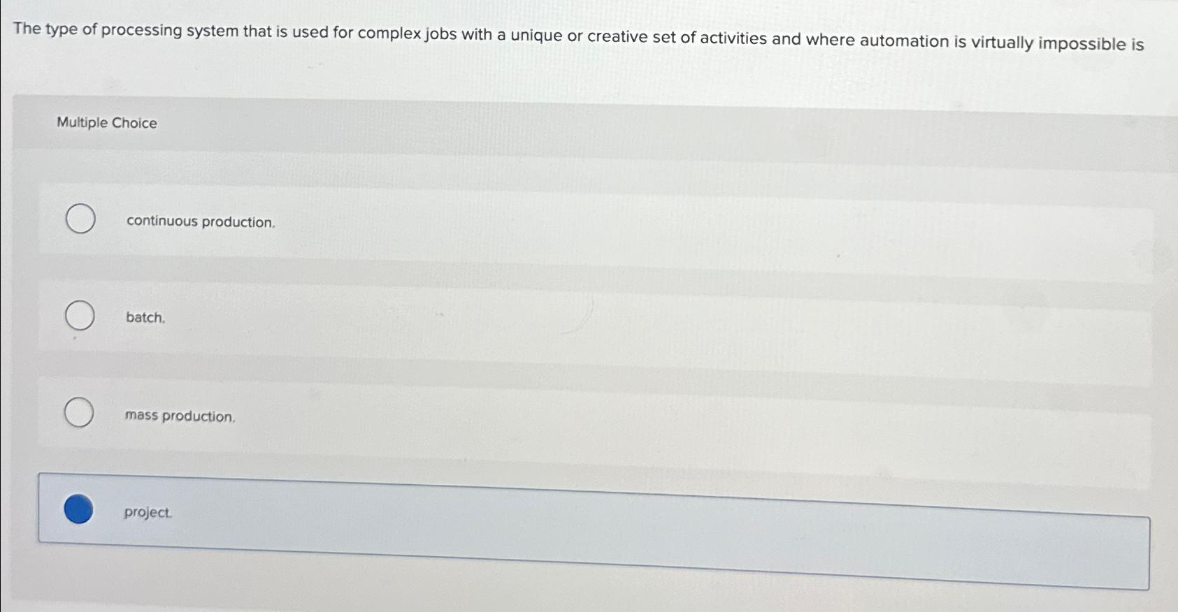 Solved The type of processing system that is used for | Chegg.com