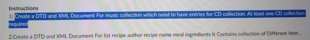 Solved InstructionsCreate a DTD and XML. ﻿Document For music | Chegg.com