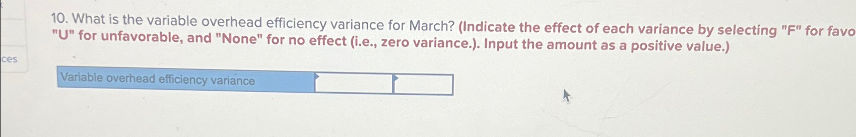 What is the variable overhead efficiency variance for | Chegg.com
