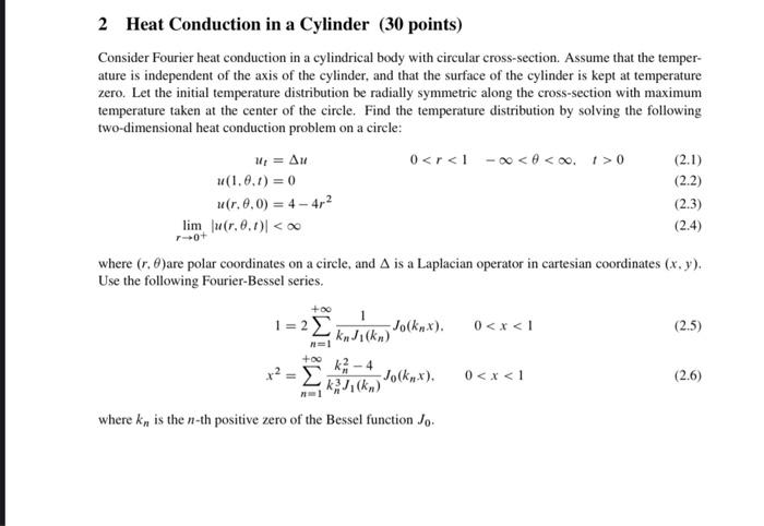 Solved 2 Heat Conduction in a Cylinder (30 points) Consider | Chegg.com