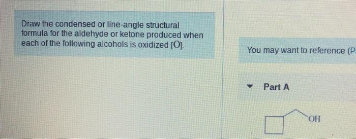 Solved Draw the condensed or line-angle structural formula | Chegg.com