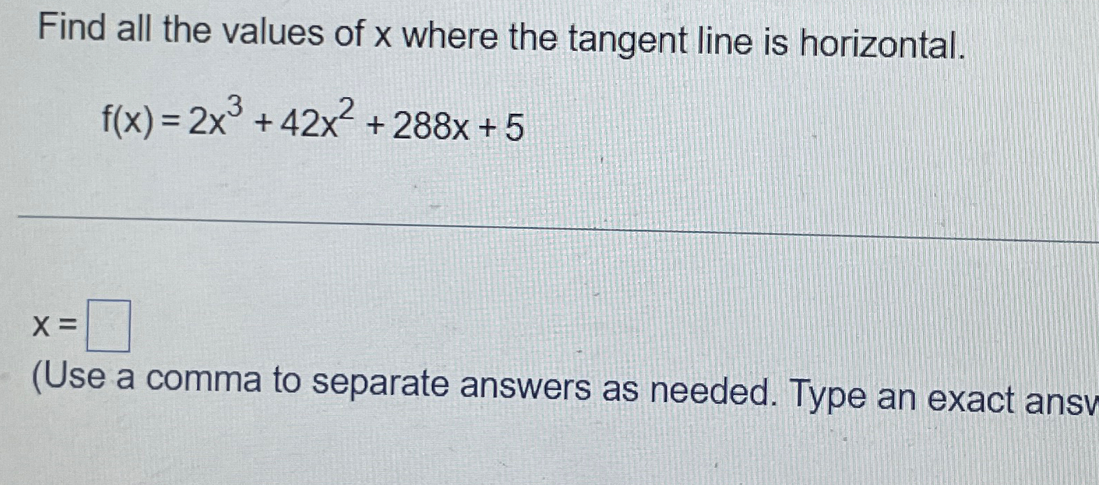 Solved Find all the values of x ﻿where the tangent line is | Chegg.com