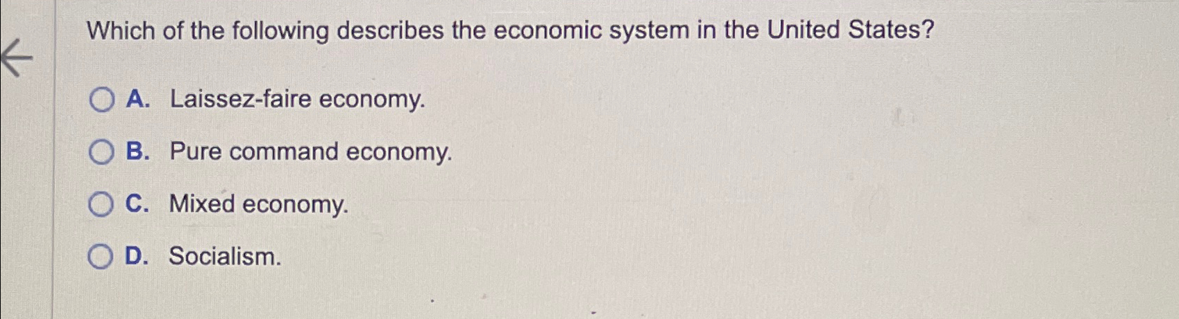Solved Which of the following describes the economic system | Chegg.com