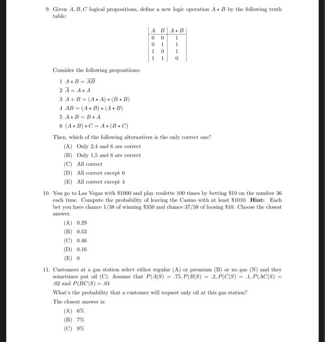 Solved 9. Given A,B,C logical propositions, define a new | Chegg.com