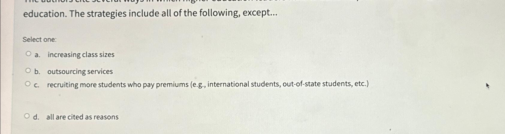 Solved education. The strategies include all of the | Chegg.com