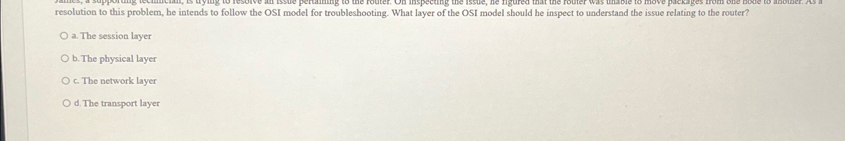 Solved resolution to this problem, he intends to follow the | Chegg.com