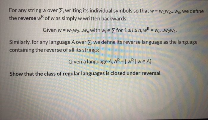 Solved For any string wover , writing its individual symbols | Chegg.com