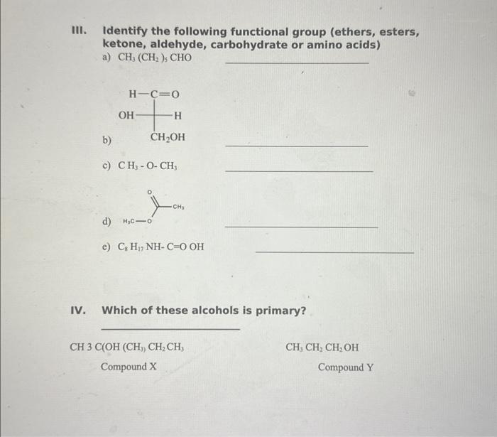 Solved III. Identify the following functional group (ethers, | Chegg.com