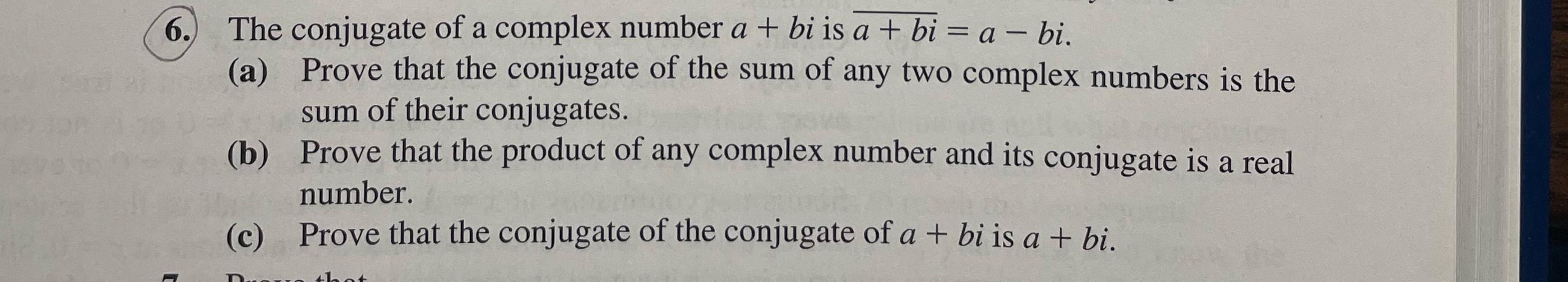 Solved The conjugate of a complex number a+bi ﻿is | Chegg.com