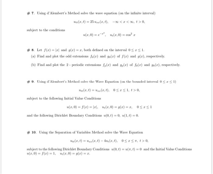 Solved # 7. Using d'Alembert's Method solve the wave | Chegg.com