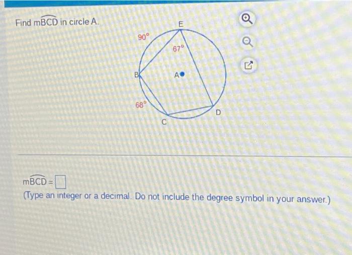 Solved Find mBCD in circle A. mBCD= (Type an integer or a | Chegg.com