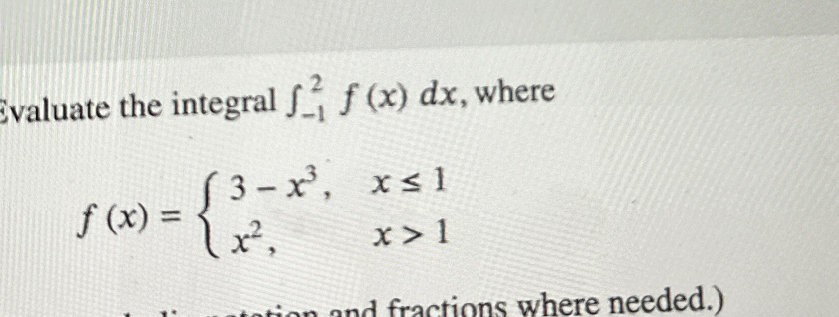 Solved ivaluate the integral ∫-12f(x)dx, | Chegg.com