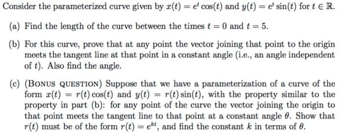 Solved Consider the parameterized curve given by z(t) = e | Chegg.com
