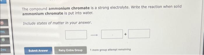 Solved The compound ammonium chromate is a strong | Chegg.com