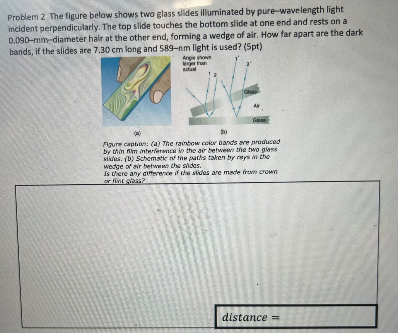 Solved Problem 2 ﻿The figure below shows two glass slides | Chegg.com
