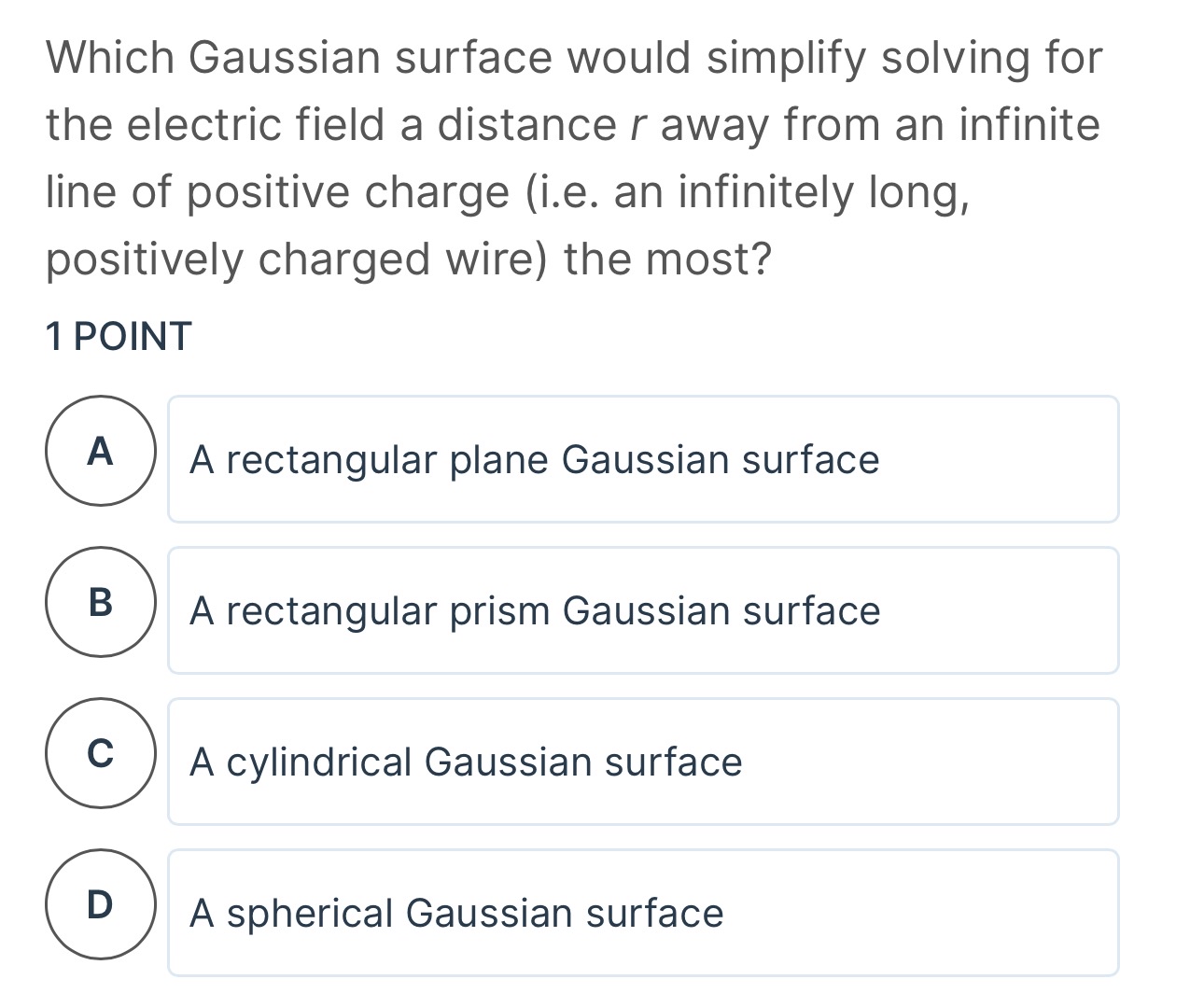 Solved Which Gaussian surface would simplify solving forthe | Chegg.com