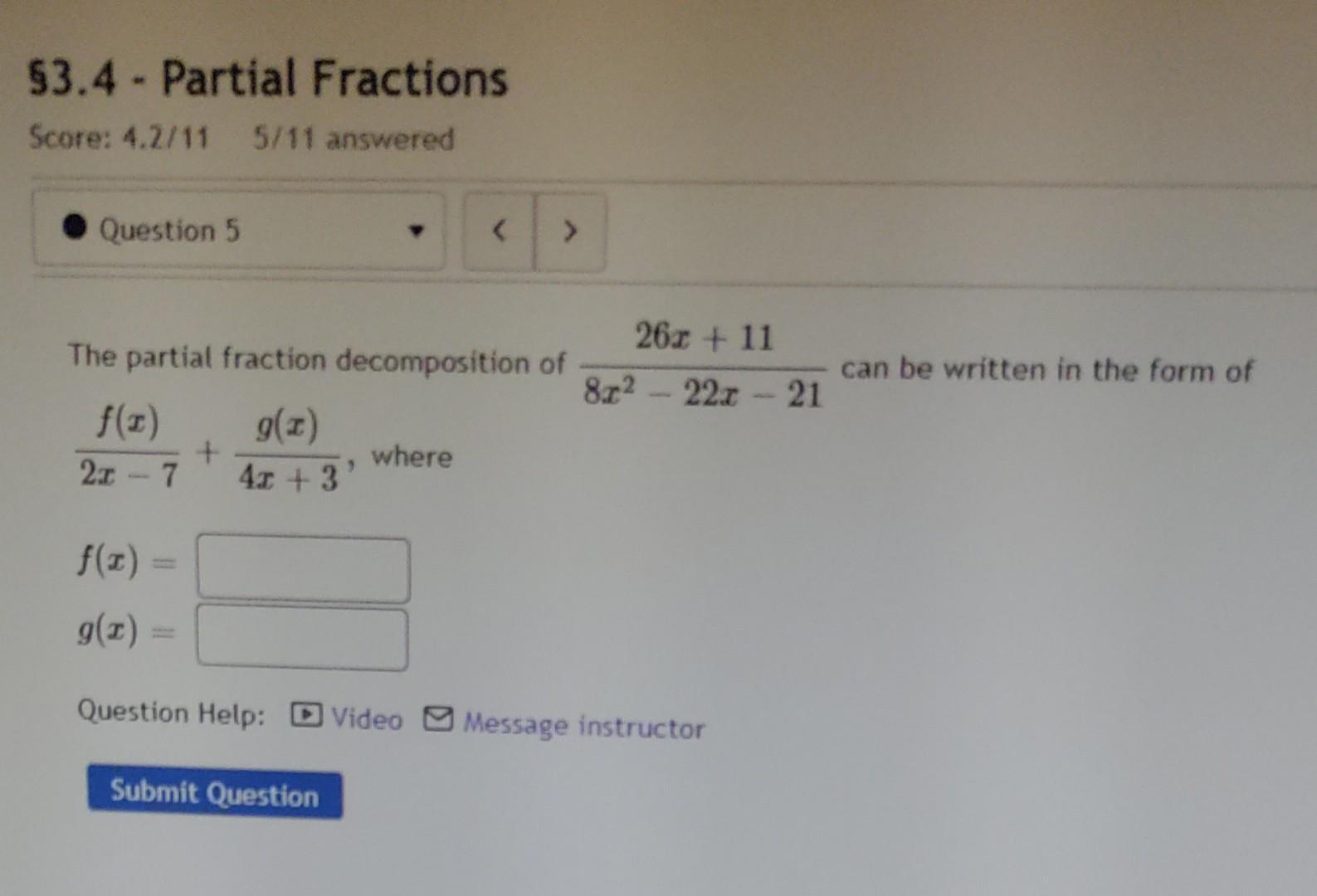 Solved \$3.4 - Partial Fractions Score: 4.2/115/11 answered | Chegg.com