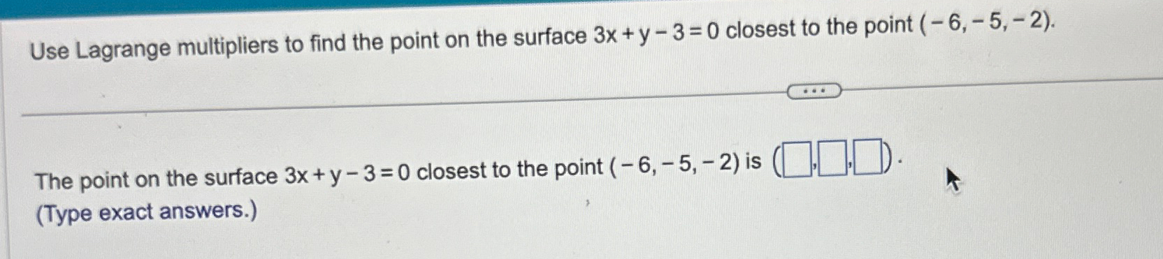 Solved Use Lagrange multipliers to find the point on the | Chegg.com