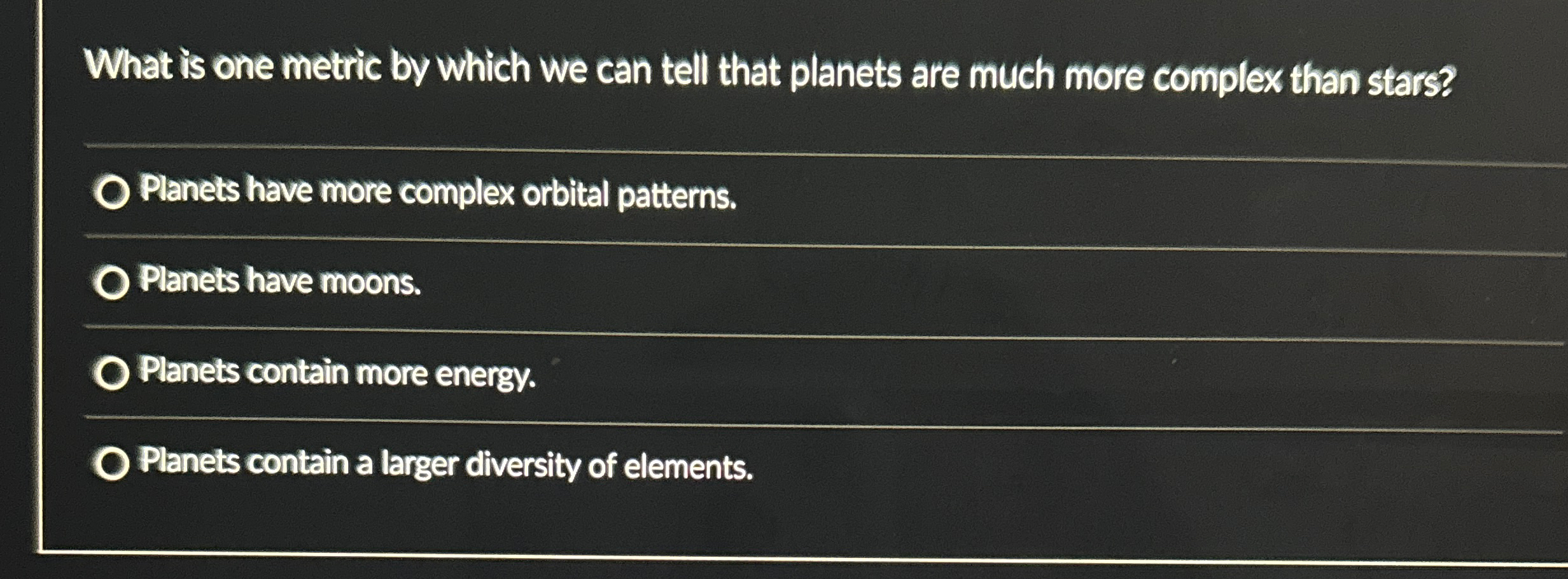 Solved What is one metric by which we can tell that planets | Chegg.com