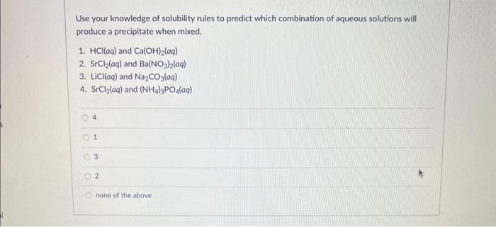 Solved Use your knowledge of solubility rules to predict | Chegg.com