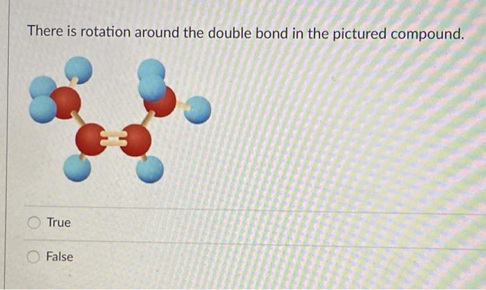 Solved There is rotation around the double bond in the | Chegg.com