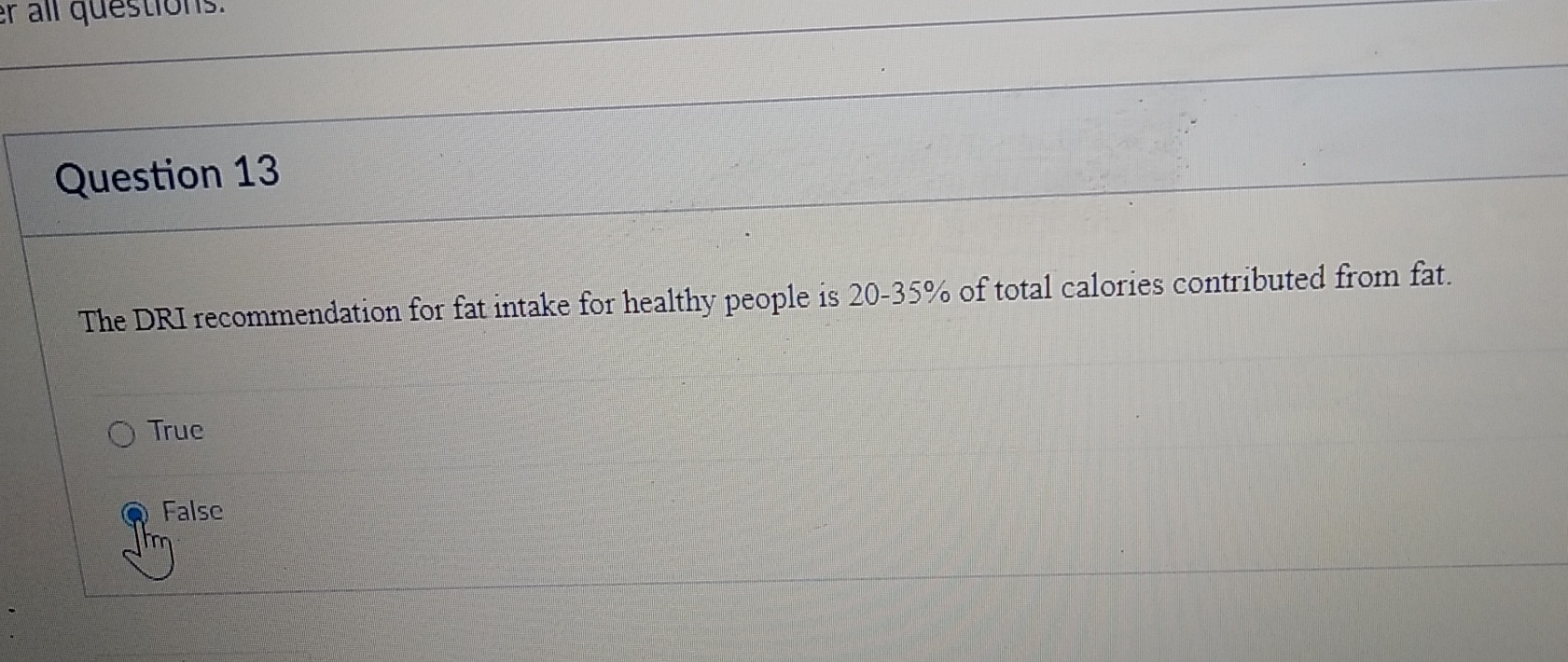 Solved Question 13The DRI recommendation for fat intake for | Chegg.com